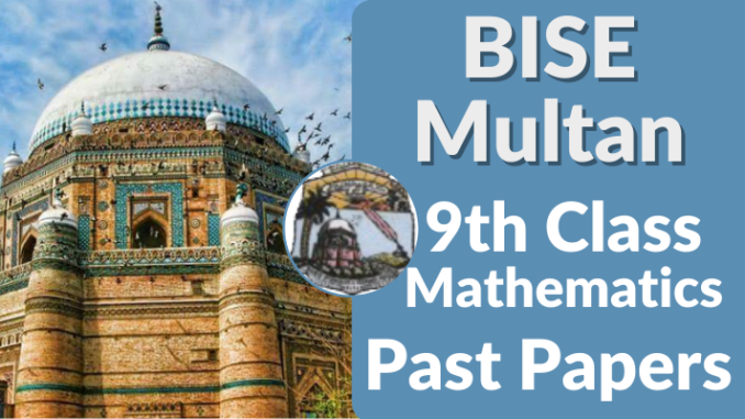 How to Find and Download BISE Multan Board 9th Class Mathematics Past ...